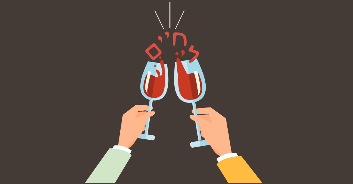 Why Do Jews Toast L’Chaim—To Life? - Questions & Answers